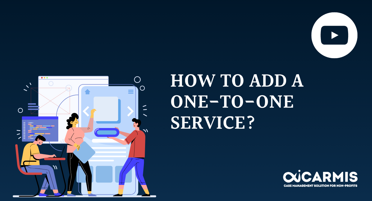 How to add a one-to-one service (client casenote) 📹 - Case Management ...