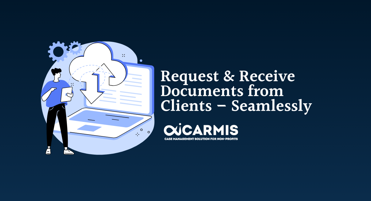 Request & Receive Documents from Clients – Seamlessly - Case Management ...